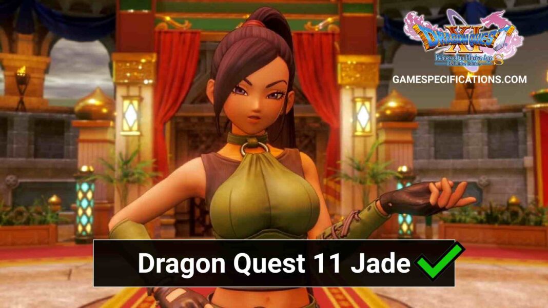 Dragon Quest 11 Jade Character Explained Game Specifications 1691